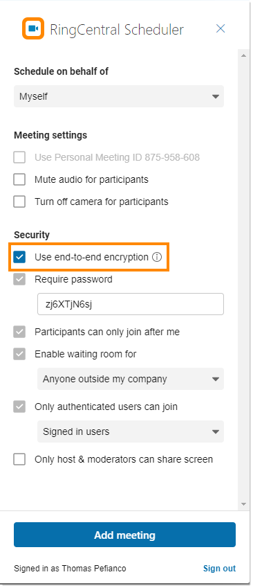 Scheduling a RingCentral Video meeting with end-to-end encryption using the RingCentral ...